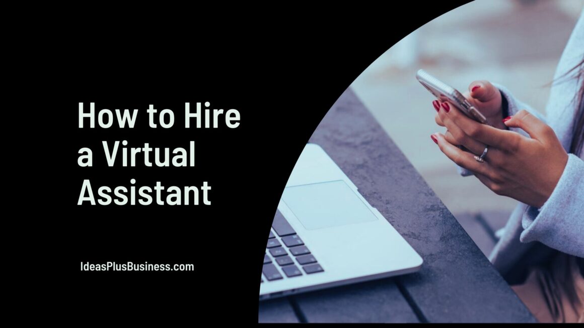How To Hire A Virtual Assistant Online? 3 Effective Methods